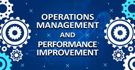 Operations Management And Performance Improvement Welcome To All Our