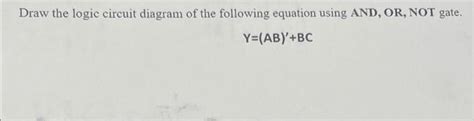 Solved Draw The Logic Circuit Diagram Of The Following Chegg