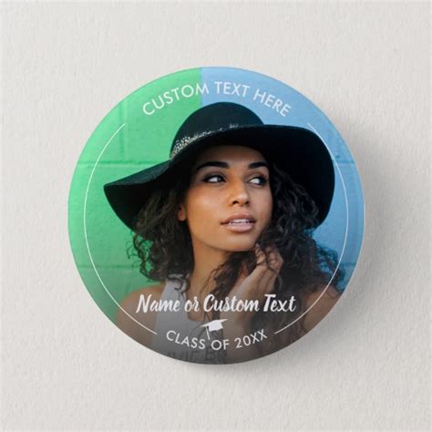 Graduation Photo Grad Cap Class Of 20xx Custom Pinback Button