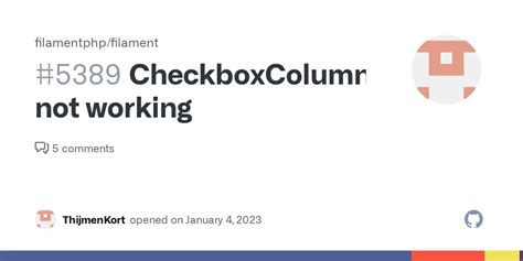 Checkboxcolumn Not Working · Issue 5389 · Filamentphpfilament · Github