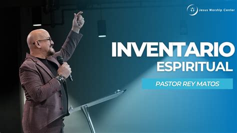 Inventario Espiritual Rey Matos Youtube