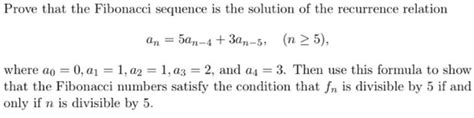Solved Prove That The Fibonacci Sequence Is The Solution Of Chegg