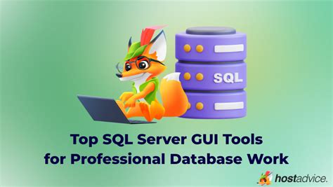 Best Sql Server Gui Tools For Developers And Dbas 2026