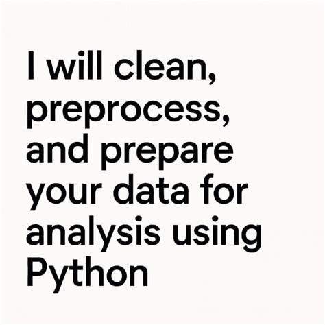 Clean Preprocess And Prepare Your Data For Analysis Using Python By