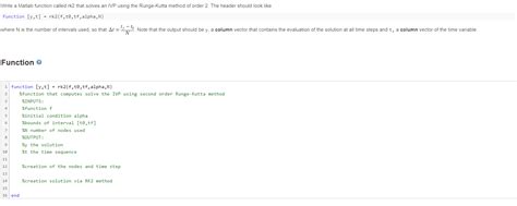 Solved Write A Matlab Function Called Rk2 That Solves An Ivp