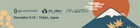 Open Source Summit Japan + AI_dev: Open Source GenAI & ML Summit Japan 2025: Call for Papers ...