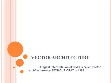 Vector Architecture Pptx