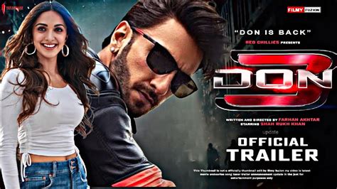 Don 3 Movie Trailer Ranveer Singh Kiara Advani Don 3 Trailer
