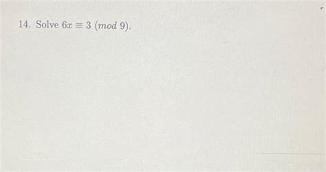 Solved 6x3 Mod9 Chegg Com