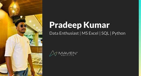 Pradeep Kumars Data Analytics Profile Maven Analytics