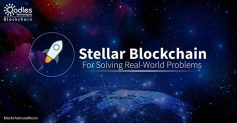 stellar blockchain solving real world problems