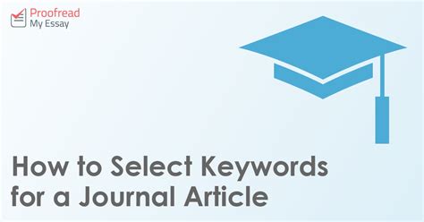 How To Select Keywords For A Journal Article Proofed S Writing Tips