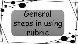 GUIDELINES IN RUBRIC MAKING Pptx Educational Assessment Education