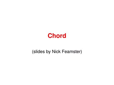 Ppt Chord Scalable Distributed Lookup Service Overview Powerpoint