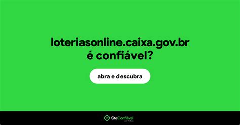 Br é Confiável Loteriasonlinecaixa é Segura