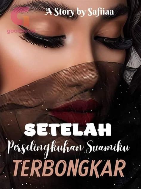 Setelah Perselingkuhan Suamiku Terbongkar PDF & Novel Online dari ...
