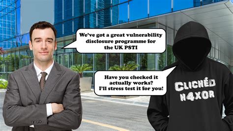 Uk Psti Youll Need A Vulnerability Disclosure Program Pen Test