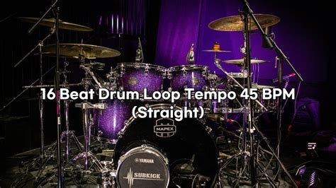 드럼 리듬 16 Beat Drum Loop Tempo 45 Bpm Straight Youtube