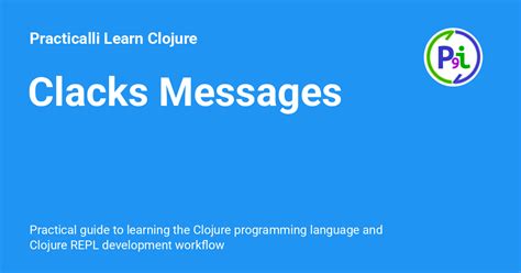 Clacks Messages Practicalli Learn Clojure