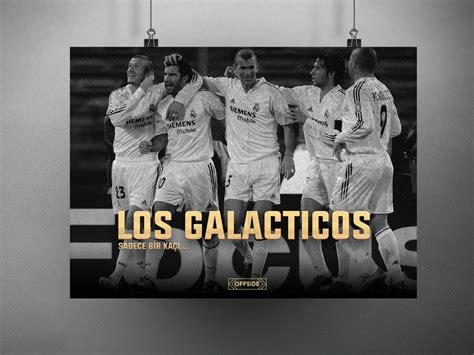 Los Galacticos Poster 55x40