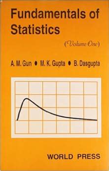 Buy Fundamentals Of Statistics Volume One Book Online At Low Prices In India Fundamentals Of
