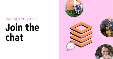 Unstack Substack Chat