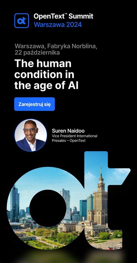 Humancondition Ai Technology Opentext Opentextsummitpoland2024