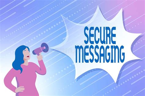 Sign Displaying Secure Messaging Internet Concept Protect Critical Data When Sent Beyond The