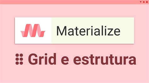 Grid E Base Do Layout Materialize 02 Youtube