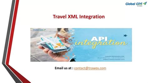 Ppt Travel Xml Integration Powerpoint Presentation Free Download