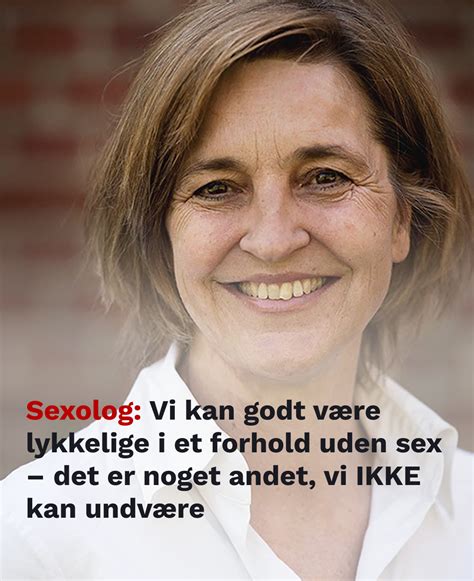 Woman Vi Måler I Høj Grad Vores Forhold På Hvor Ofte Vi Har Sex Men Det Er Noget Andet Der