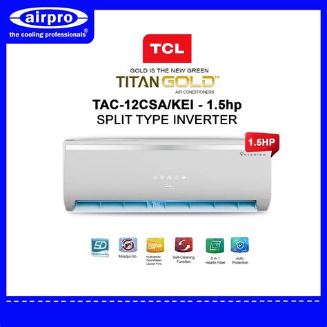 Tcl Split Type Aircon 1 5hp Inverter Tac 12csa Kei Shopee Philippines