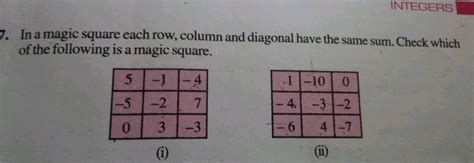 In A Magic Square Each Row Column And Diagonal Have The Same Sum Then