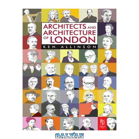 دانلود کتاب Architects And Architecture Of London بلیان