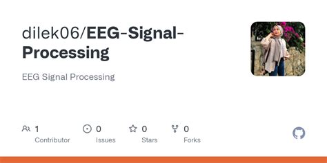 GitHub Dilek EEG Signal Processing EEG Signal Processing