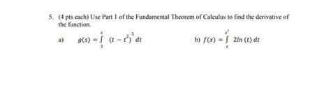 solved 5 4 pts each use part 1 of the fundamental theorem