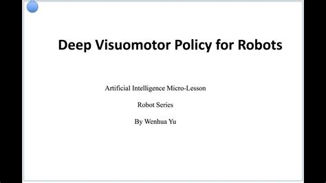 Deep Visuomotor Policy For Robots Youtube