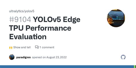 Yolov5 Edge Tpu Performance Evaluation · Ultralytics Yolov5 · Discussion 9104 · Github