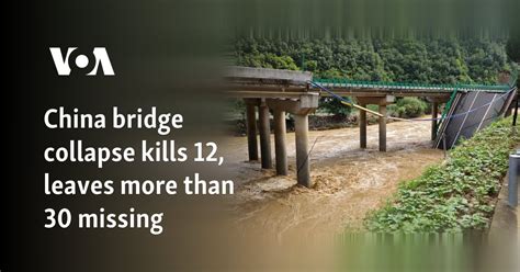 China Bridge Collapse Kills 12 Leaves More Than 30 Missing