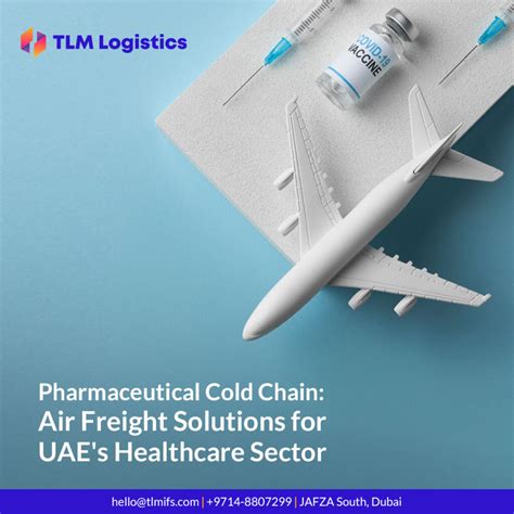 Pharmaceutical Cold Chain Air Freight Solutions For Uaes Healthcare