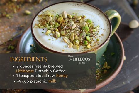 5 Purely Perfect Pistachio Coffee Recipes Lifeboost Coffee