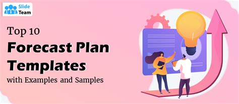 Top 10 Forecast Plan Templates With Examples And Samples