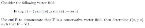 Solved Consider The Following Vector Field Chegg