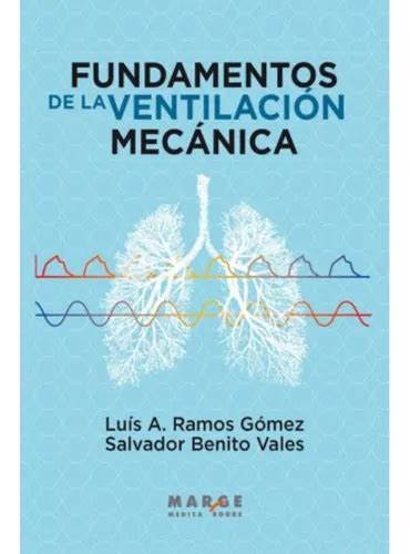 Libro Fundamentos De Ventilación Mecánica Skd Meses Sin Interés