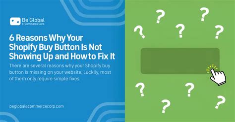 Why Is My Shopify Buy Button Not Showing 6 Causes And Fixes