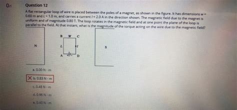 Solved Question A Flat Rectangular Loop Of Wire Is Placed Chegg