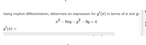 Solved Using Implicit Differentiation Determine An
