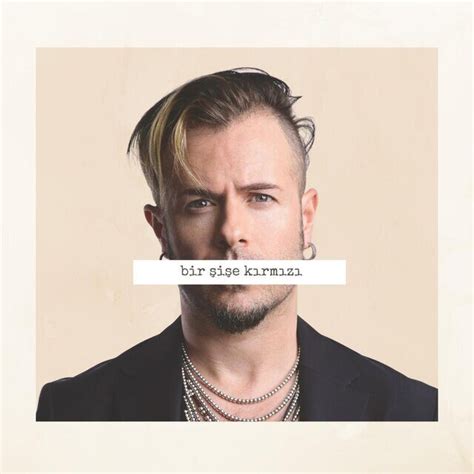 emre aydın “bir Şişe kırmızı” söz müzik