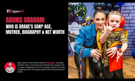 Adonis Graham Who Is Drakes Son Age Mother Biography And Net Worth