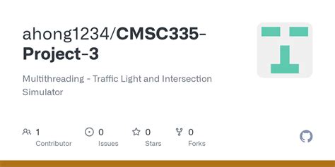 Github Ahong1234cmsc335 Project 3 Multithreading Traffic Light And Intersection Simulator